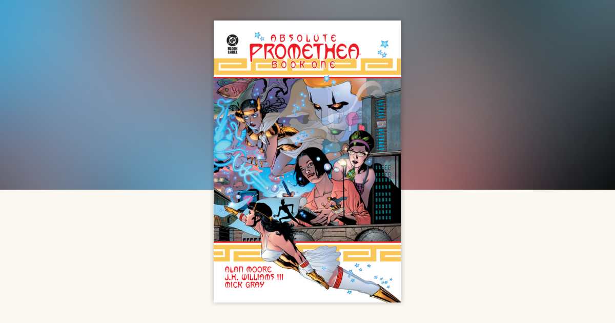 Absolute Promethea Book One (2025 Edition) by Alan Moore: 9781799500902 ...