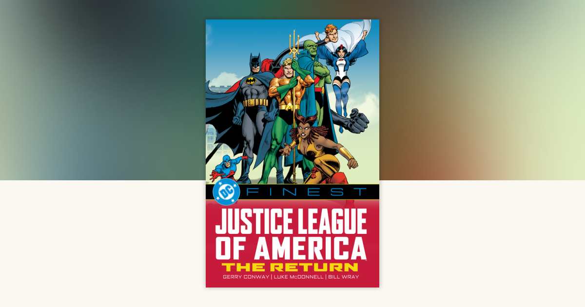 DC Finest: Justice League of America: The Return by Gerry Conway ...