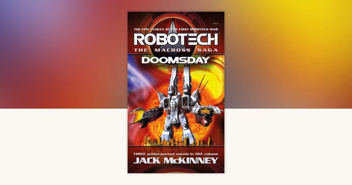 Robotech - The Macross Saga: Doomsday, Vol 4–6 by Jack McKinney: 9781803365695 ...