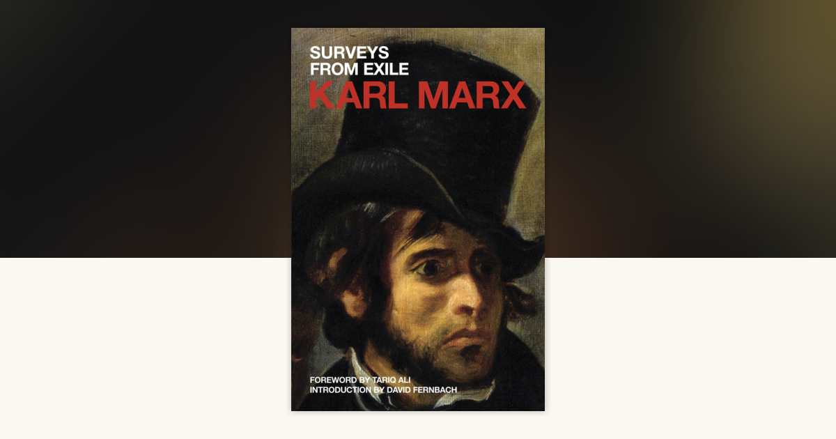 Surveys from Exile by Karl Marx: 9781844676071 | PenguinRandomHouse.com ...