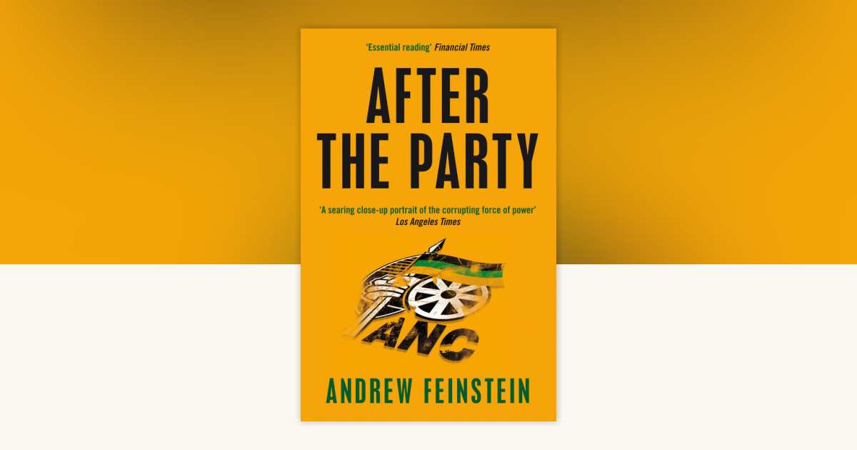After the Party by Andrew Feinstein: 9781844676279 | PenguinRandomHouse ...