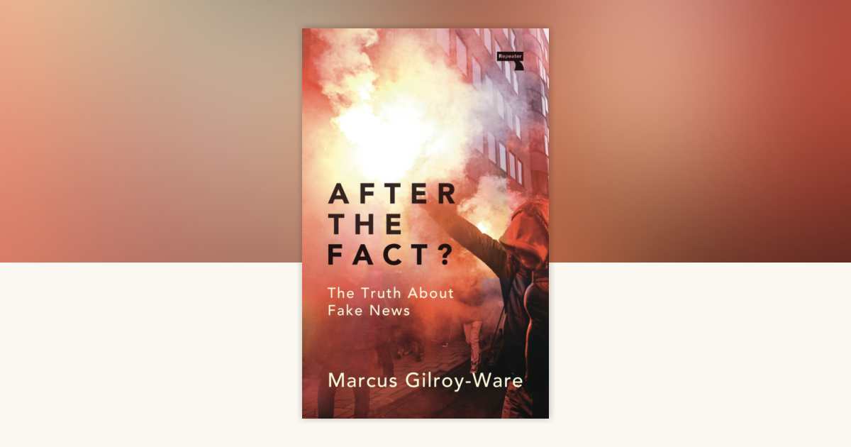 After the Fact? by Marcus Gilroy-Ware: 9781912248735 ...