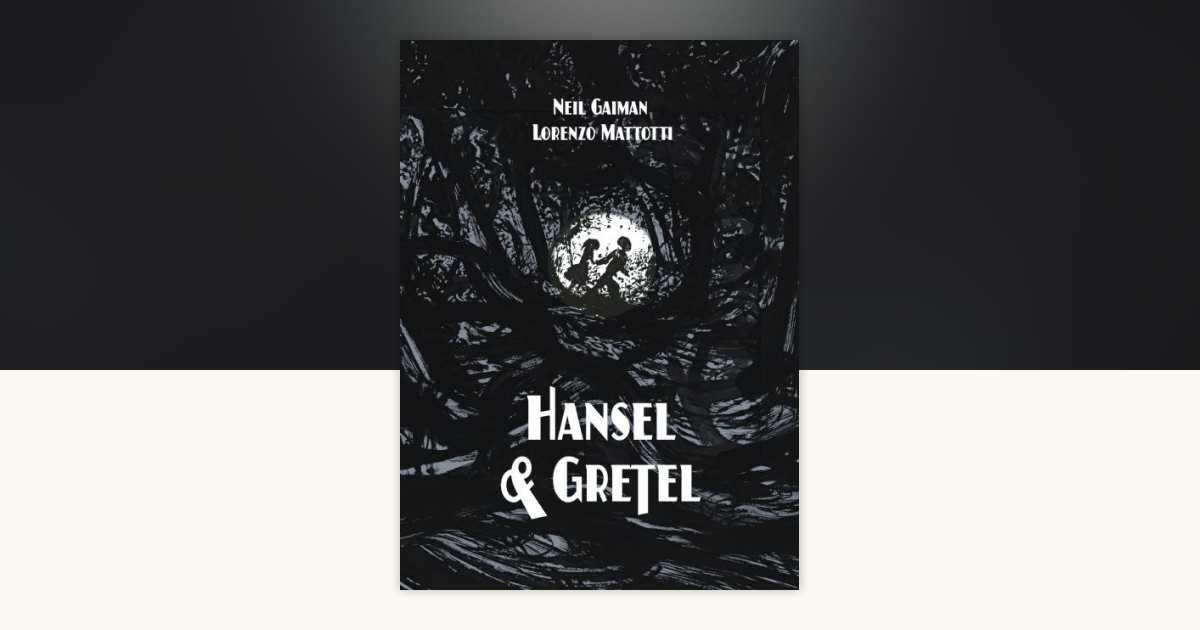 Hansel and Gretel Oversized Deluxe Edition (A Toon Graphic) by Neil ...