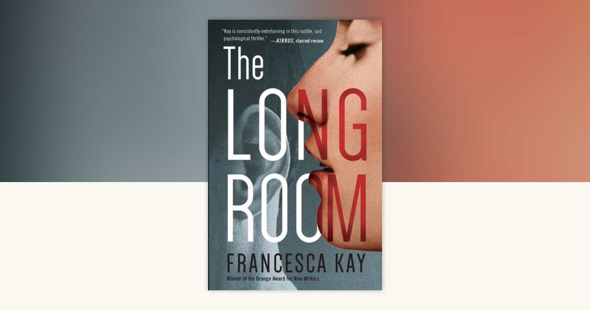 The Long Room by Francesca Kay: 9781941040454 | PenguinRandomHouse.com ...