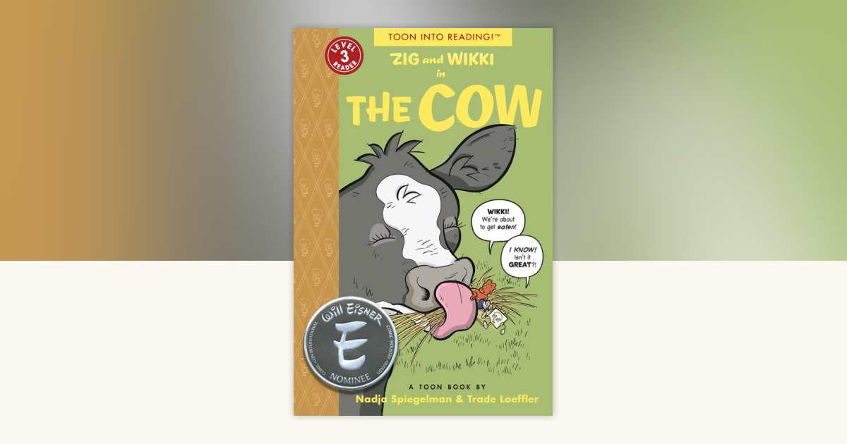 Zig and Wikki in The Cow by Nadja Spiegelman: 9781943145256 ...