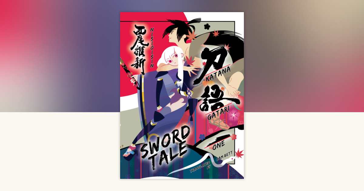 KATANAGATARI 1 by NISIOISIN: 9781947194328 | PenguinRandomHouse.com: Books