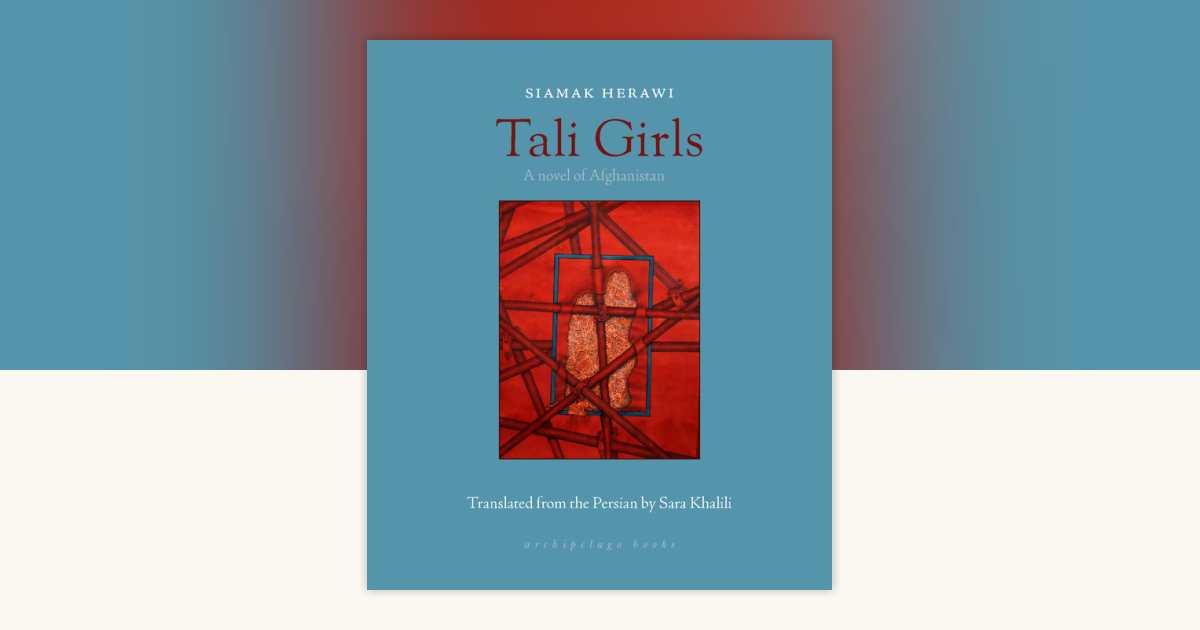 Tali Girls by Siamak Herawi: 9781953861665 | PenguinRandomHouse.com: Books