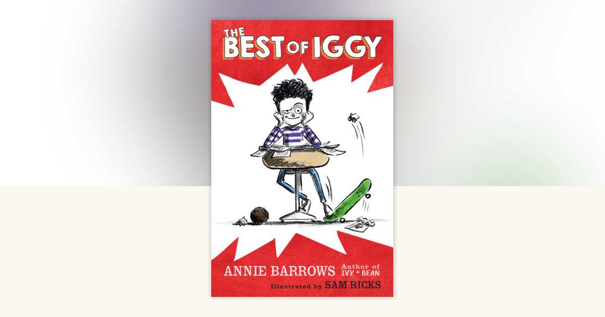 The Best of Iggy by Annie Barrows: 9781984813329 | PenguinRandomHouse ...