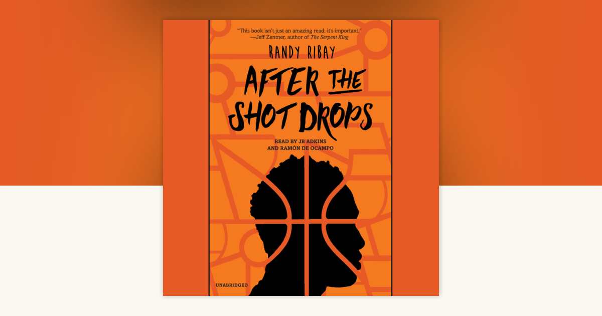 After the Shot Drops by Randy Ribay: 9781984828415 | PenguinRandomHouse ...