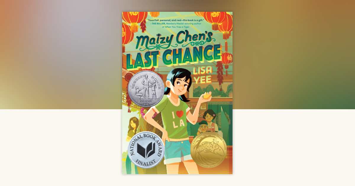 Maizy Chen's Last Chance by Lisa Yee: 9781984830272 ...