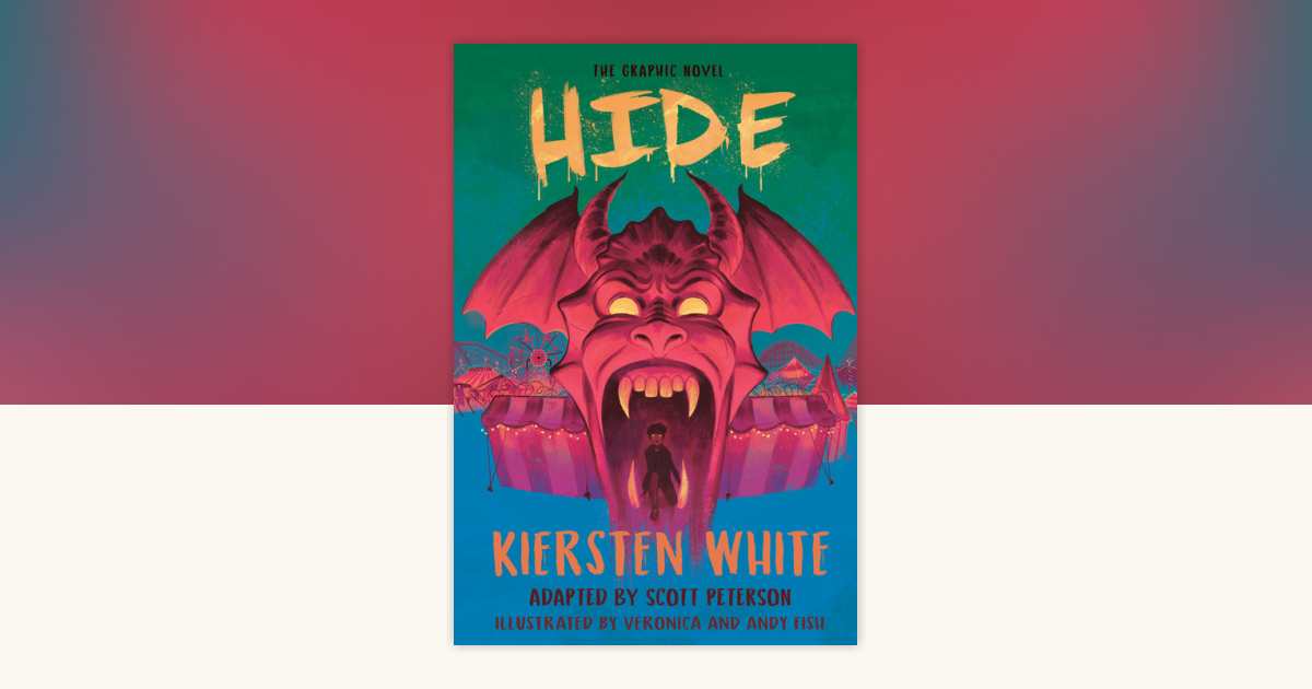 Hide: The Graphic Novel by Kiersten White: 9781984861054 ...