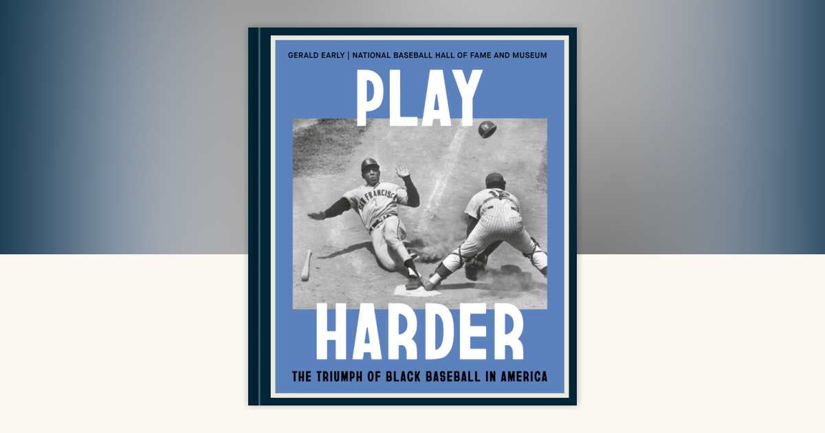 Play Harder by Gerald Early, National Baseball Hall of Fame ...