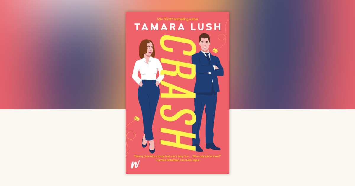 Crash by Tamara Lush: 9781990259449 | PenguinRandomHouse.com: Books