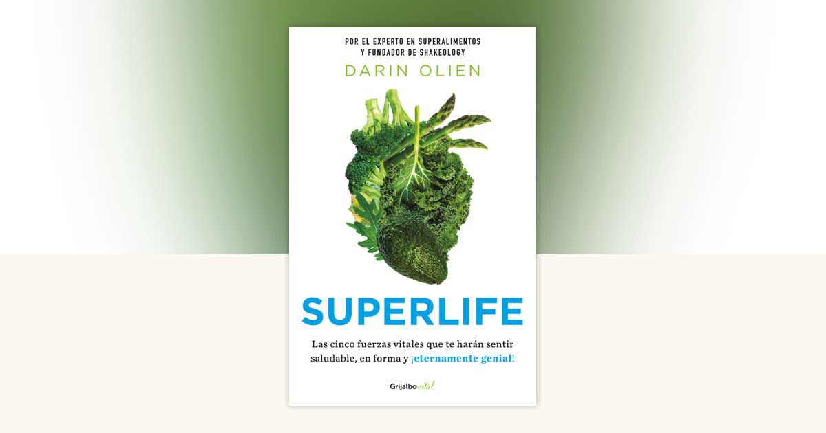 Superlife (en español) by Darin Olien: 9786073800969 ...