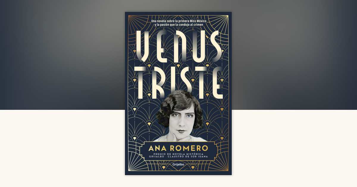 Venus triste / Sad Venus by Ana Romero: 9786073835596 ...