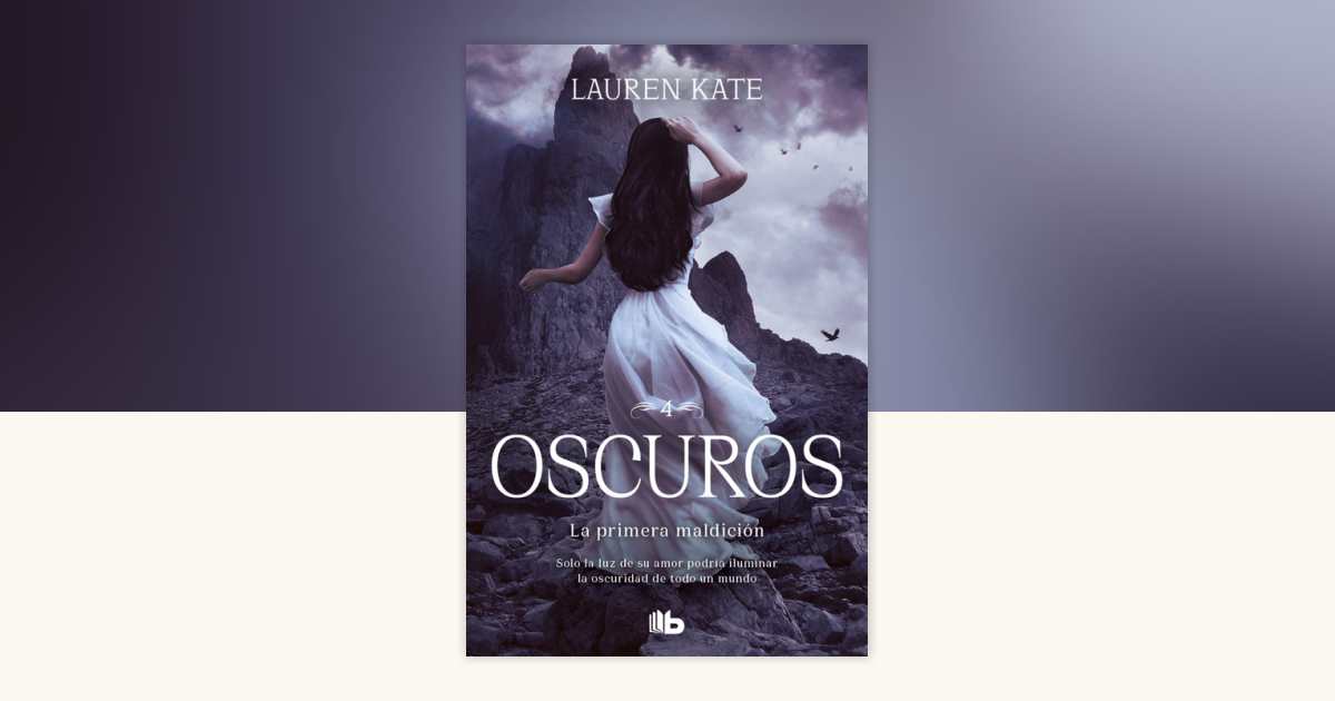 La primera maldición / Rapture by Lauren Kate: 9786073850162 ...