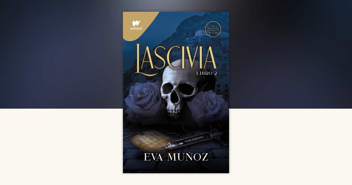 Lascivia. Libro 2 / Lascivious Book 2 by Eva Muñoz: 9788418798566 ...
