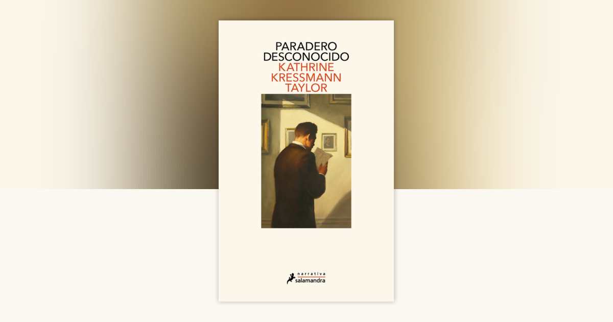 Paradero desconocido / Address Unknown by Kathrine Kressmann Taylor ...