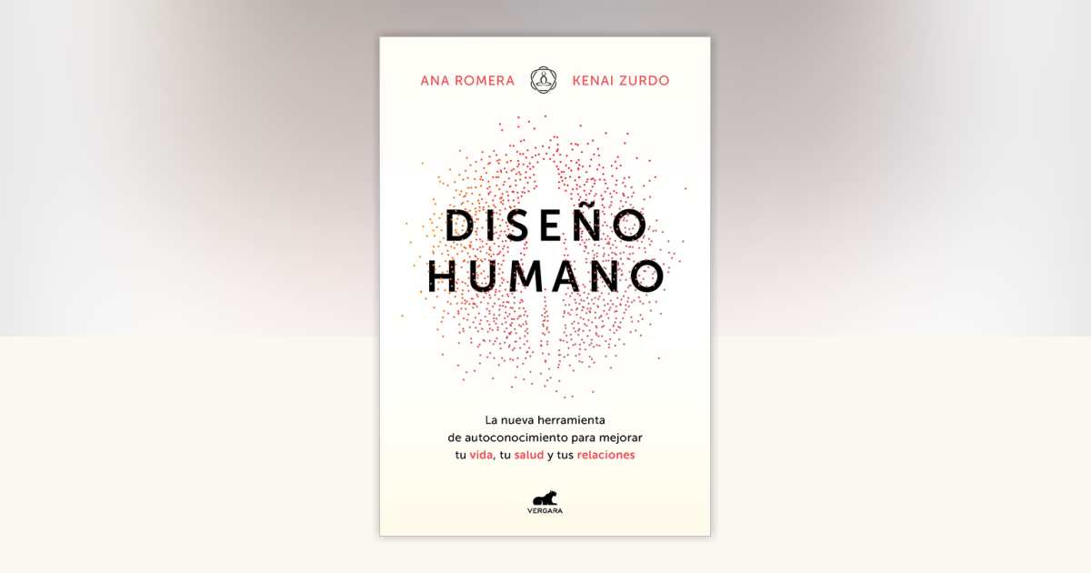 Diseño humano: La nueva herramienta de autoconocimiento para mejorar tu ...
