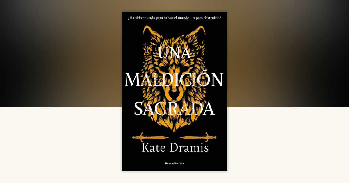 Una maldición sagrada / The Curse Of Saints Book 1 by Kate Dramis ...