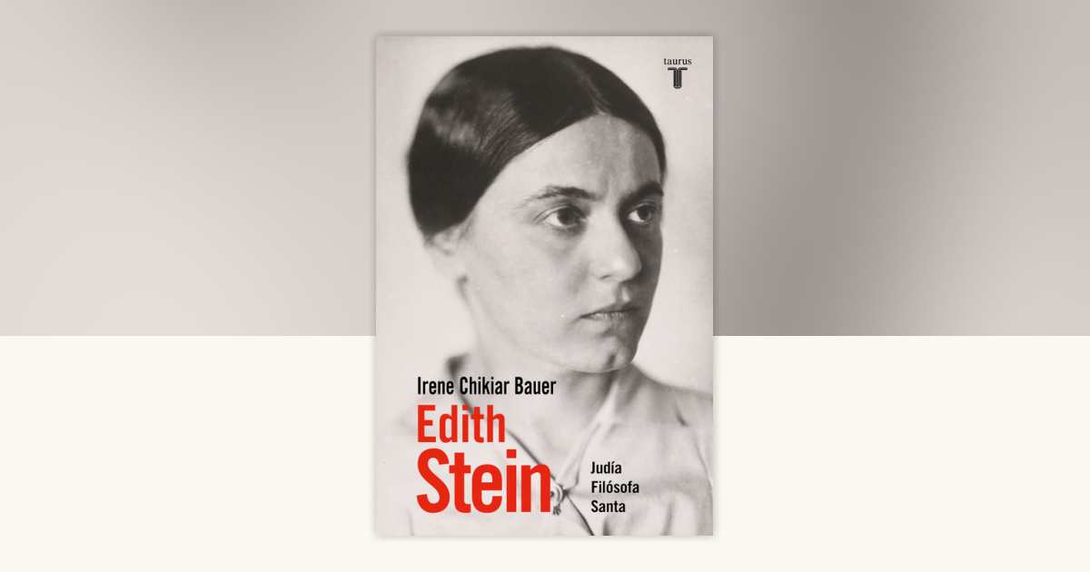 Edith Stein: Judía, Filósofa, Santa / Edith Stein: Jew, Philosopher ...