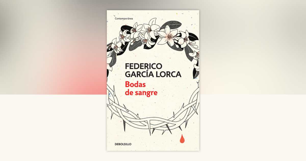 Bodas de sangre /Blood Wedding by Federico García Lorca: 9788466337878 ...