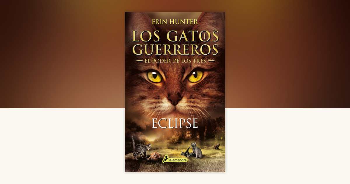Eclipse (Spanish Edition) by Erin Hunter: 9788498389616 ...
