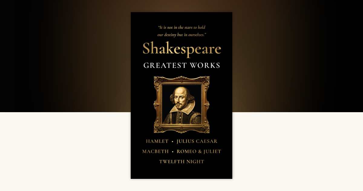 Shakespeare: Greatest Works by William Shakespeare: 9789362149183 ...