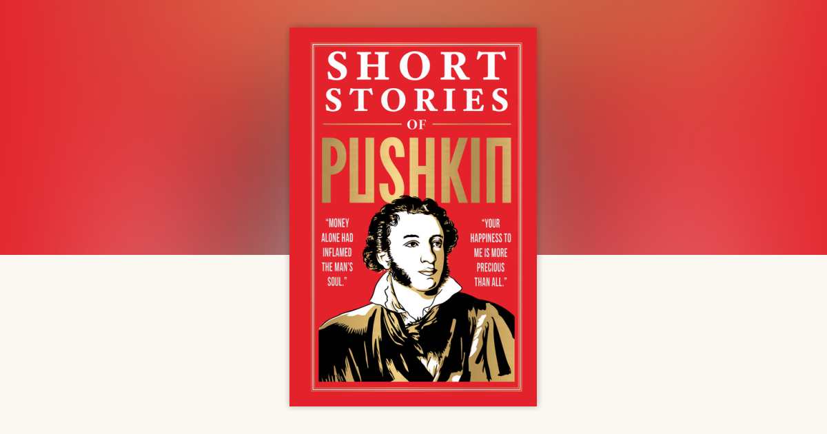 Short Stories of Pushkin by Alexander Pushkin: 9789370890541 ...