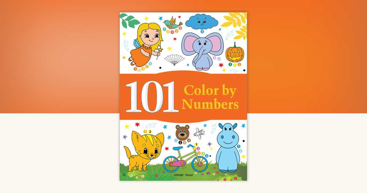 101 Color By Numbers: Fun Activity Book For Children by Wonder House ...