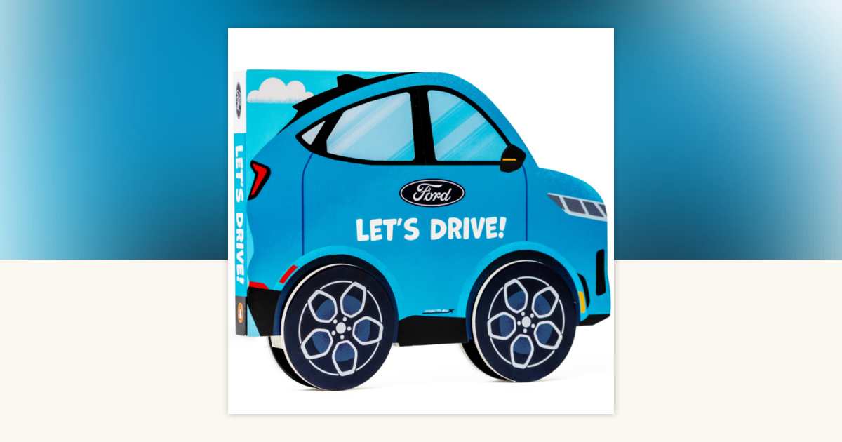 Ford: Let's Drive! by Olivia Luchini: 9798217049011 ...