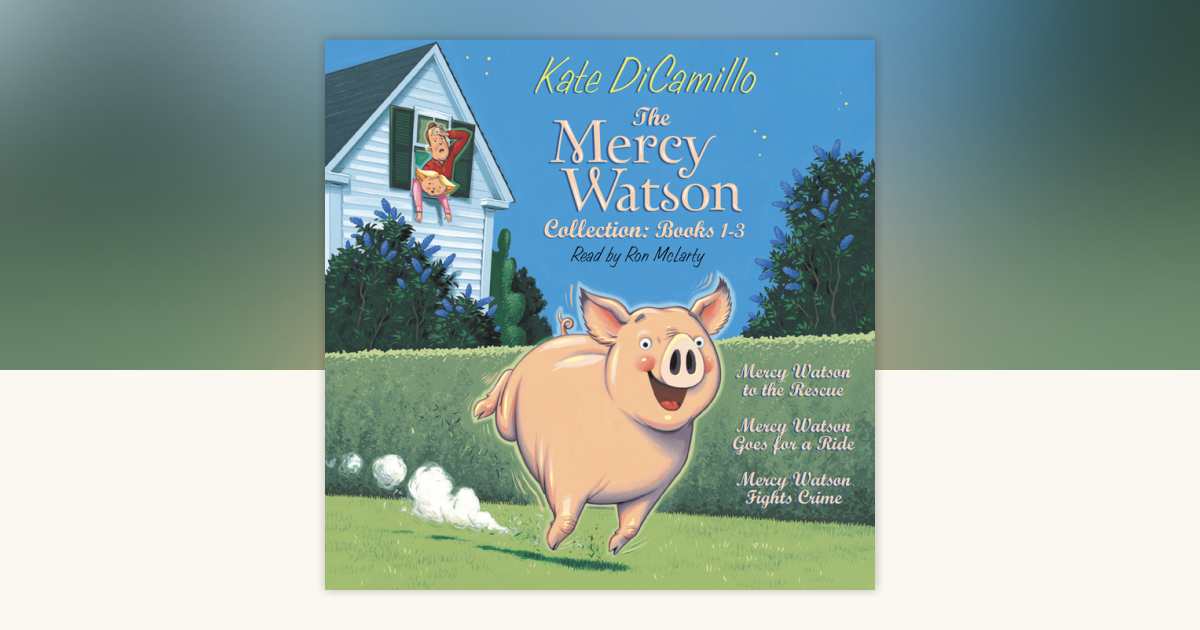 The Mercy Watson Collection: Books 1-3 by Kate DiCamillo: 9798217079070 ...