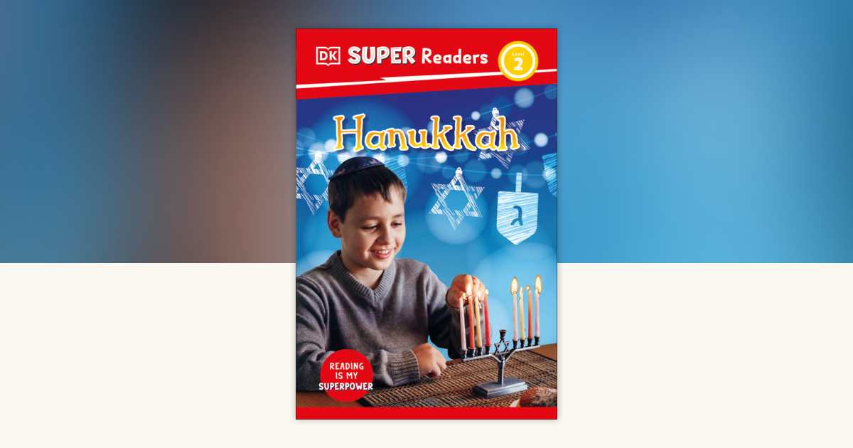 DK Super Readers Level 2 Hanukkah by DK: 9798217125401 ...
