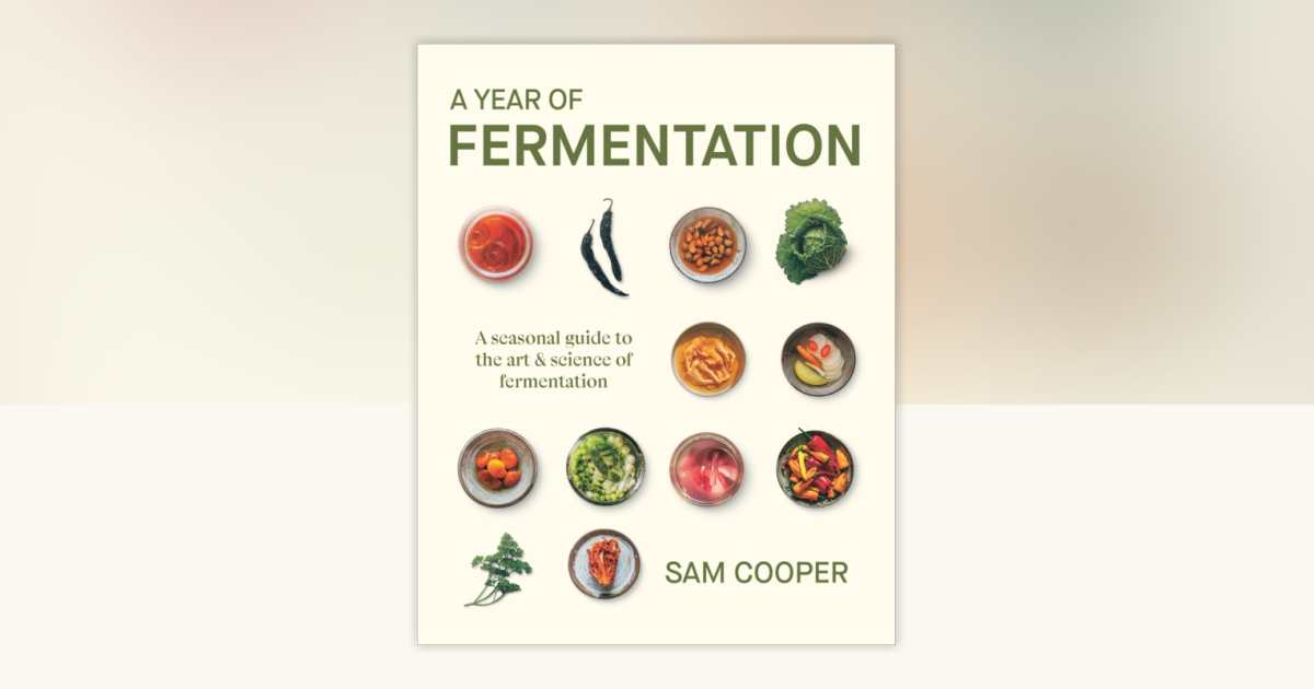 A Year of Fermentation by Sam Cooper: 9798217139552 ...