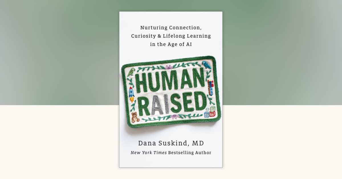 Human Raised by Dana Suskind, MD: 9798217180899 | PenguinRandomHouse ...