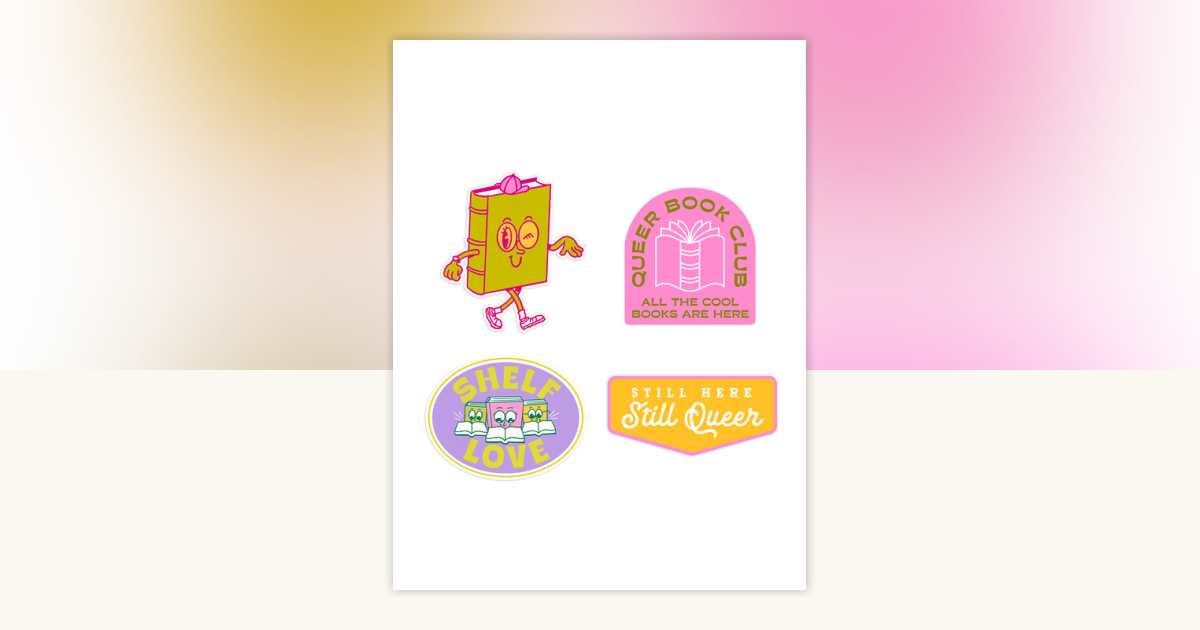 Still Here, Still Queer Pride Stickers - Sticker Set of 4 by Out of ...
