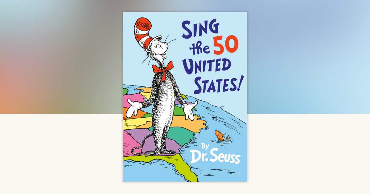 Sing the 50 United States! by Dr. Seuss: 9798217228560 ...