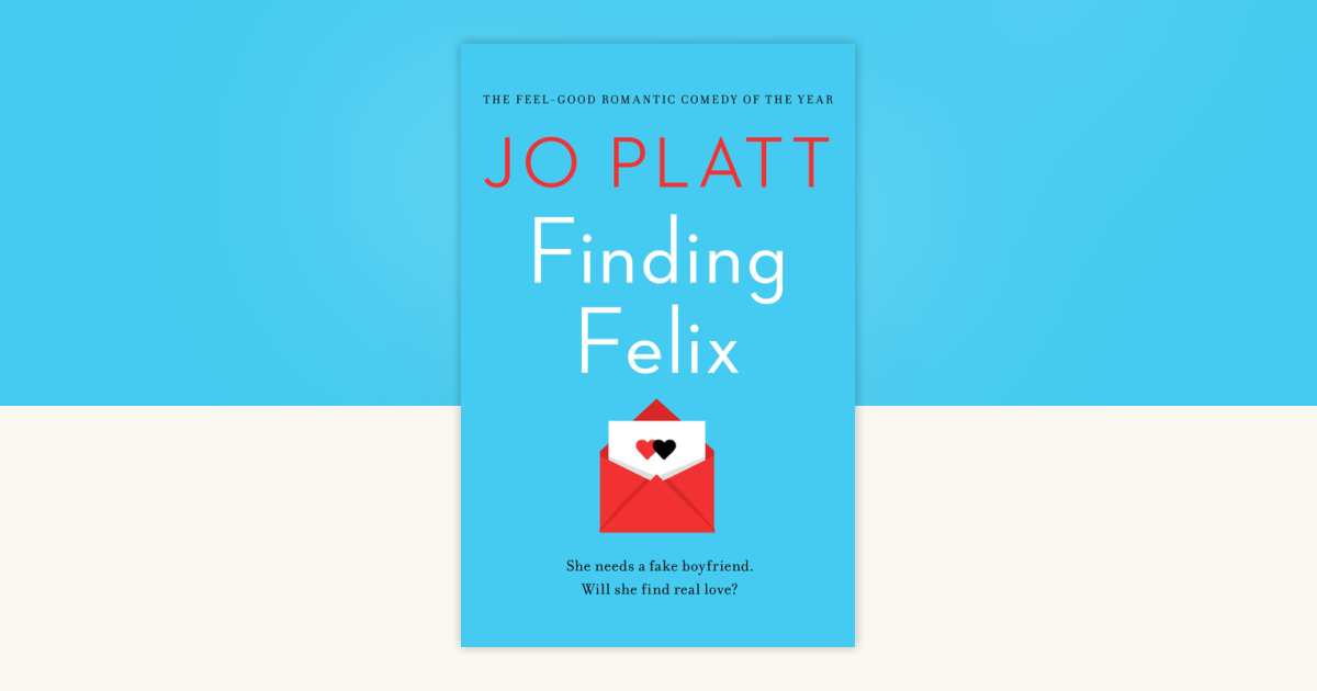 Finding Felix by Jo Platt: 9798217256242 | PenguinRandomHouse.com: Books