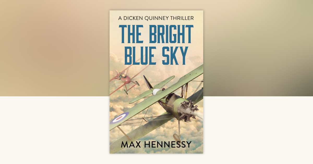 The Bright Blue Sky by Max Hennessy: 9798217256952 | PenguinRandomHouse ...