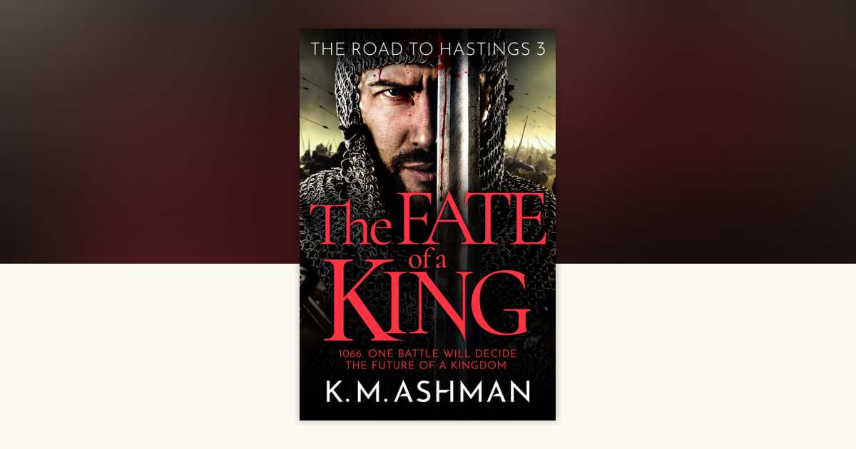 The Fate of a King by K. M. Ashman: 9798217264605 | PenguinRandomHouse ...