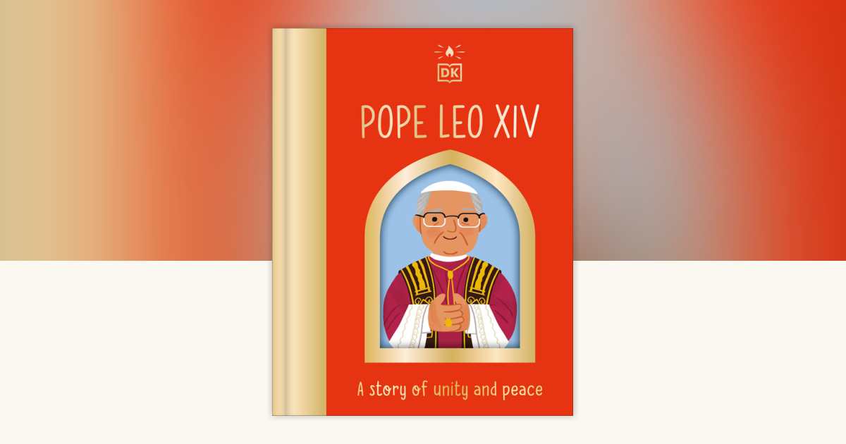 Pope Leo XIV by DK: 9798217305995 | PenguinRandomHouse.com: Books