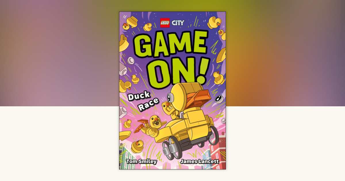 LEGO City Game On! Duck Race by Tom Smiley: 9798217308118 ...