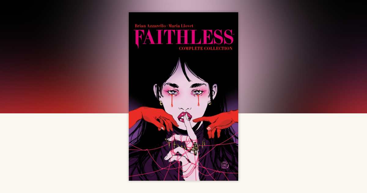 Faithless Complete Collection by Brian Azzarello: 9798217384006 ...