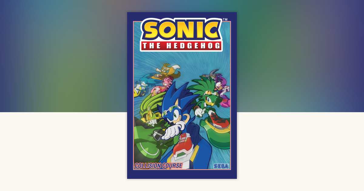 Sonic the Hedgehog, Vol. 19: Collision Course by Evan Stanley ...