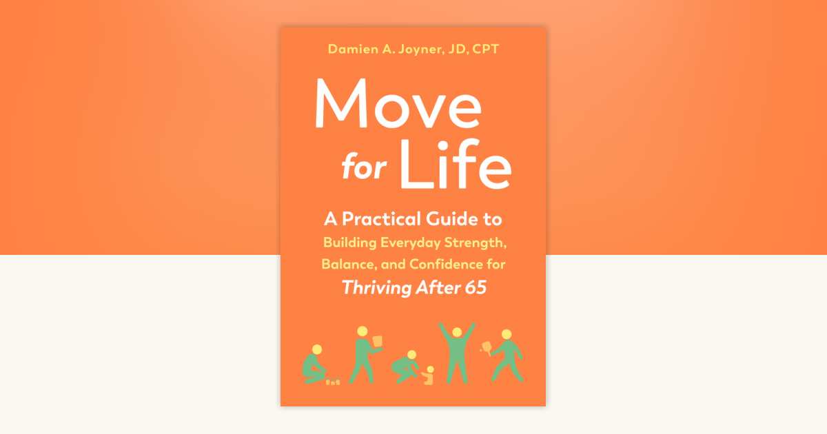 Move for Life by Damien A. Joyner, JD CPT: 9798889842811 ...