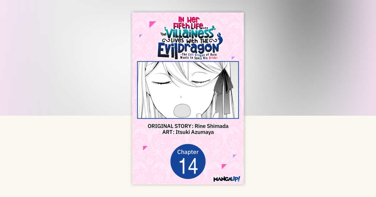 In Her Fifth Life, the Villainess Lives With the Evil Dragon -The Evil Dragon of Ruin Wants to ...