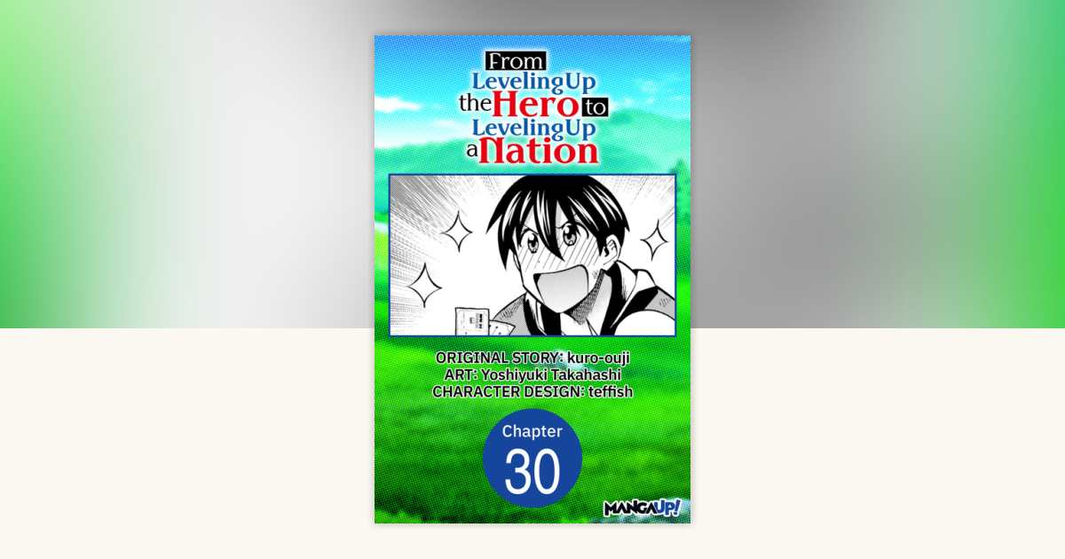 From Leveling Up the Hero to Leveling Up a Nation #030 by kuro-ouji ...