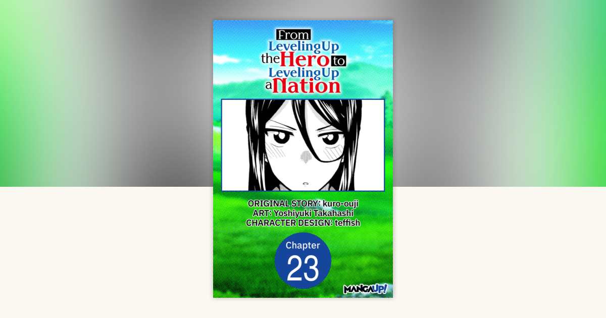 From Leveling Up the Hero to Leveling Up a Nation #023 by kuro-ouji ...