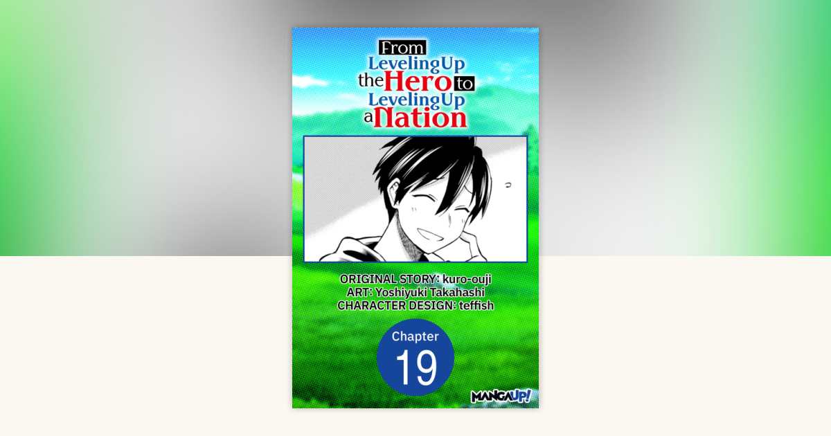 From Leveling Up the Hero to Leveling Up a Nation #019 by kuro-ouji ...