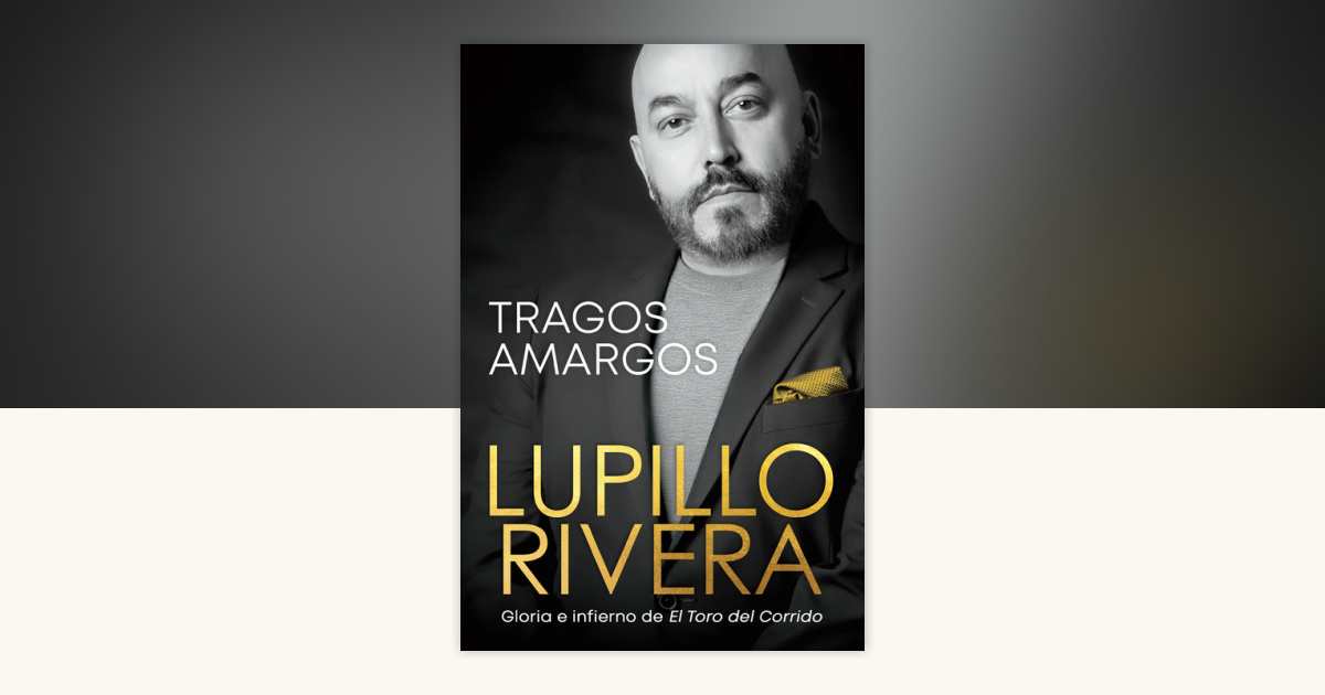 Tragos amargos / Bitter Moments by Lupillo Rivera: 9798890981257 ...